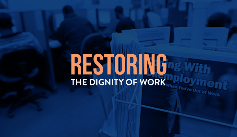 Restoring the Dignity of Work