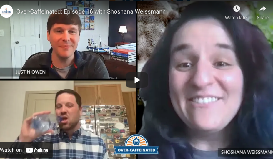 Over-Caffeinated: Episode 16 with Shoshana Weissmann