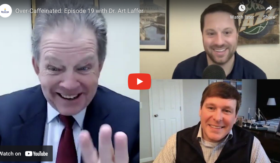 Over-Caffeinated: Episode 22 with Dr. Art Laffer